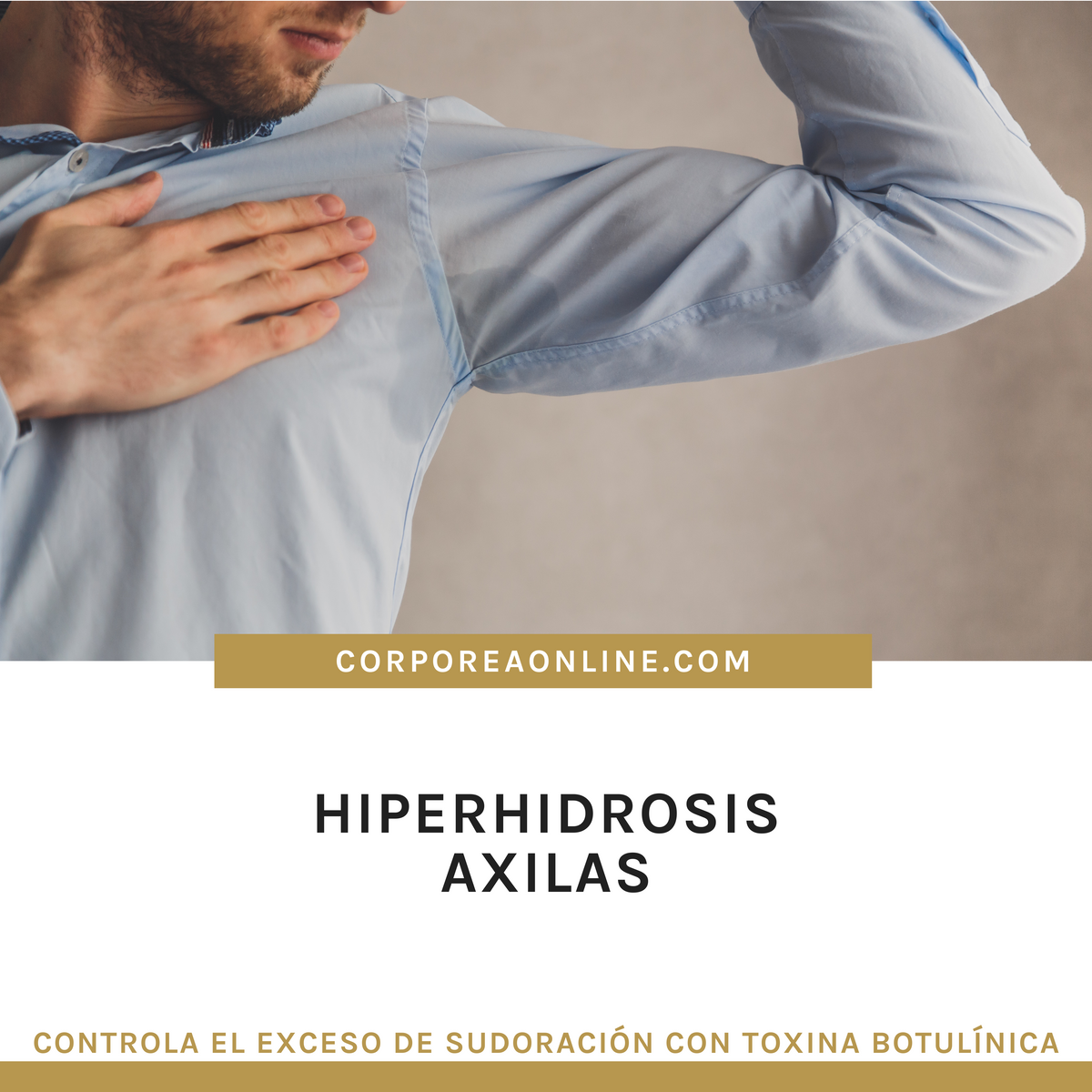 Hiperhidrosis axilas - Corporea OnLine – Clínica Corpórea